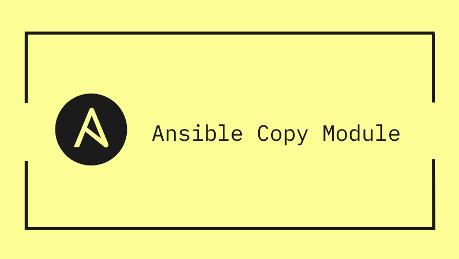 Ansible Copy Module | CICube Ansible Copy Module | CICube